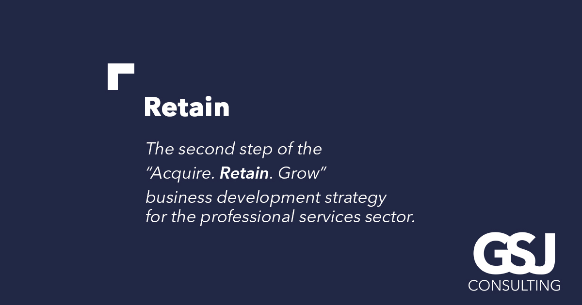 BD Strategies to Retain Clients | GSJ Consulting