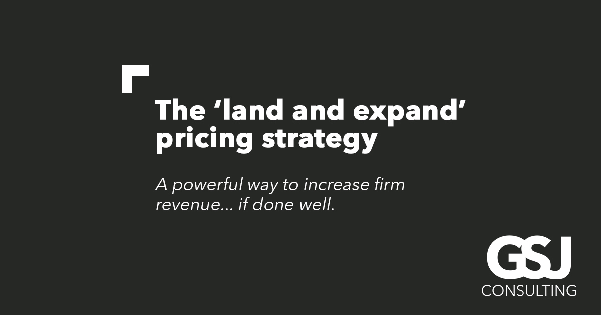 "Land and Expand” Pricing: A Strategy for Business Growth Success